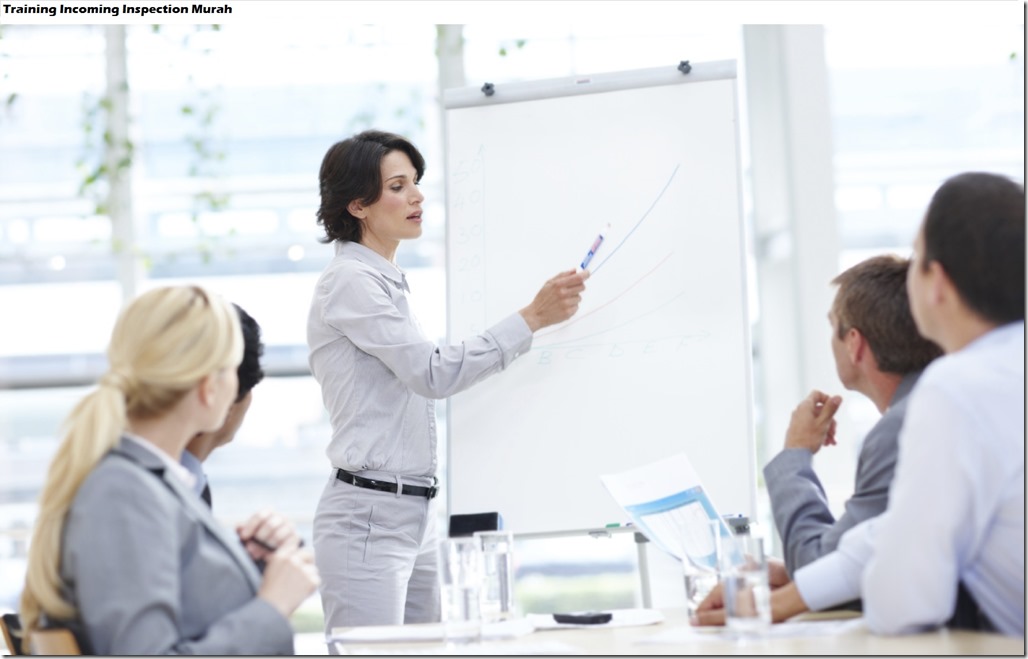 TRAINING INCOMING INSPECTION | Pusat Informasi Training Seluruh Indonesia