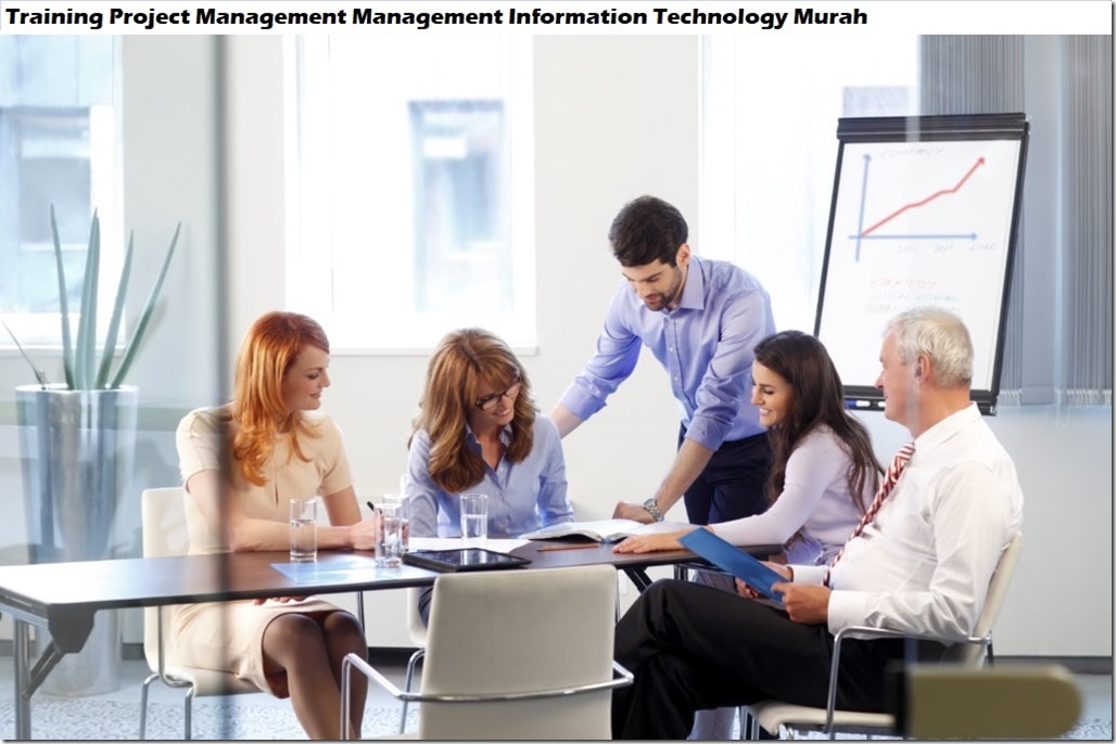 TRAINING PROJECT MANAGEMENT MANAGEMENT INFORMATION TECHNOLOGY | Pusat ...