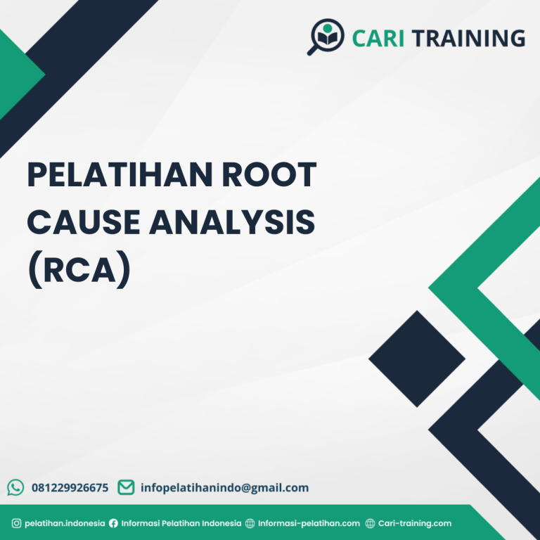 PELATIHAN ROOT CAUSE ANALYSIS (RCA) | Pusat Informasi Training Seluruh ...
